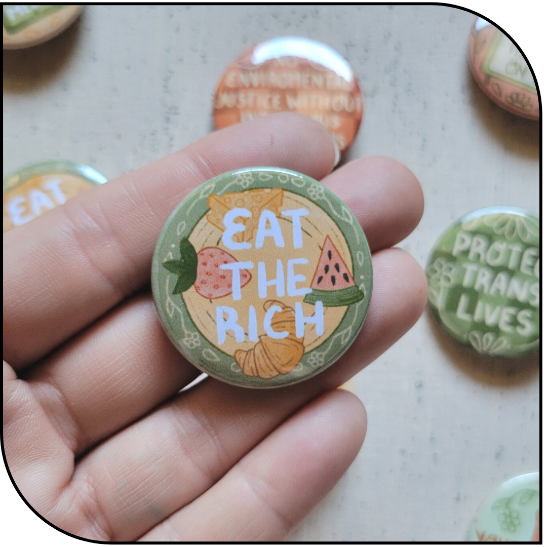 Eat The Rich Button – thehollowbird